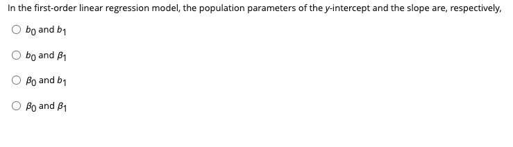 Solved In the first-order linear regression model, the | Chegg.com