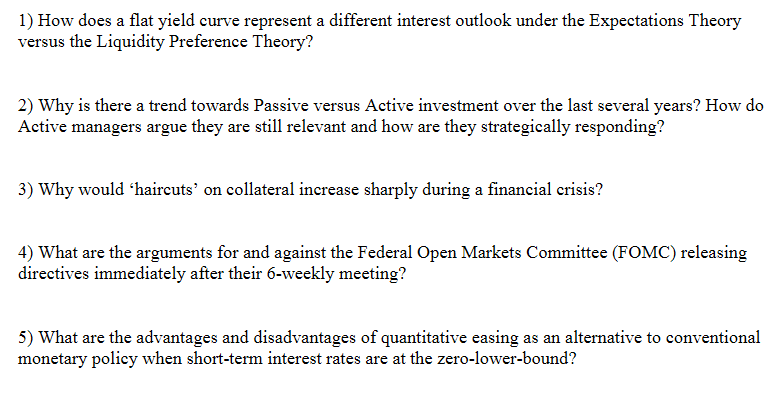 Solved 1) How does a flat yield curve represent a different | Chegg.com