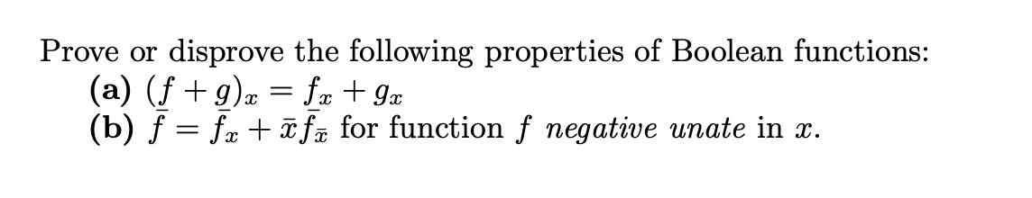 Solved Prove or disprove the following properties of Boolean | Chegg.com