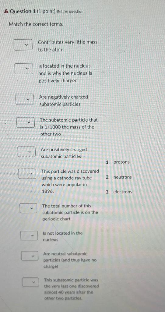 Solved A Question 1 (1 point) Retake question Match the | Chegg.com