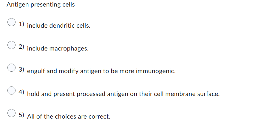 Solved Antigen presenting cellsinclude dendritic | Chegg.com