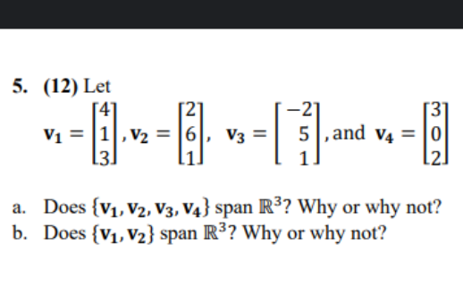 Solved 5. (12) Let V1 V2 ย V3 = 5, and V4 = 10 = a. Does | Chegg.com