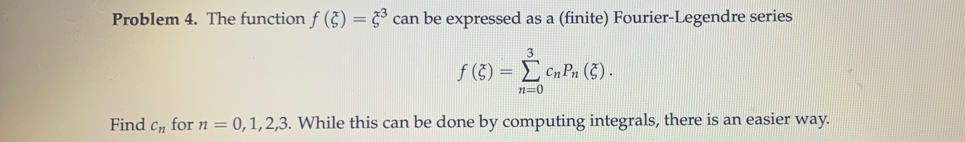 Solved Problem 4. The function f (5) = ?? can be expressed | Chegg.com