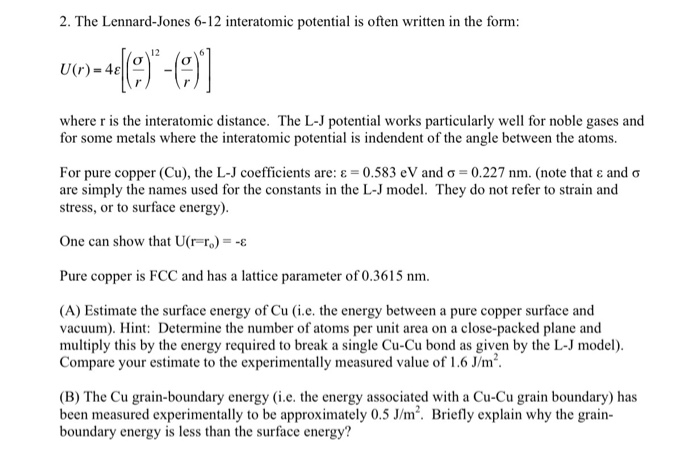 Solved The Lennard-Jones 6-12 interatomic potential is often | Chegg.com