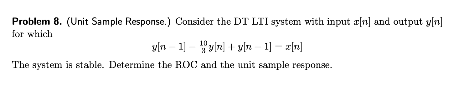 Solved Problem 8 Unit Sample Response Consider The Dt 