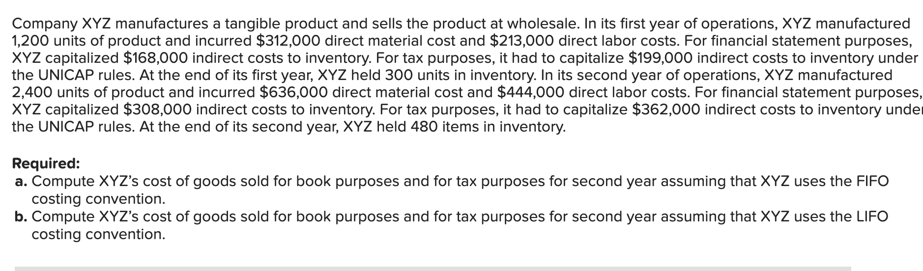 Solved Company XYZ manufactures a tangible product and sells | Chegg.com