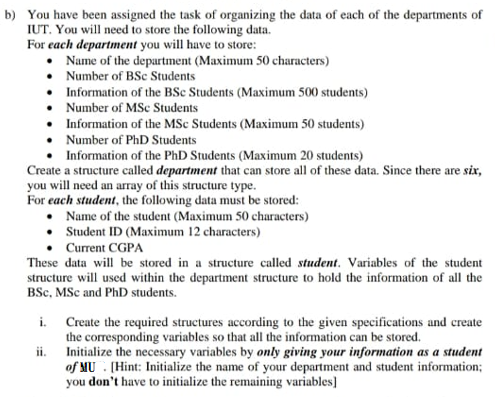 Solved b) You have been assigned the task of organizing the | Chegg.com