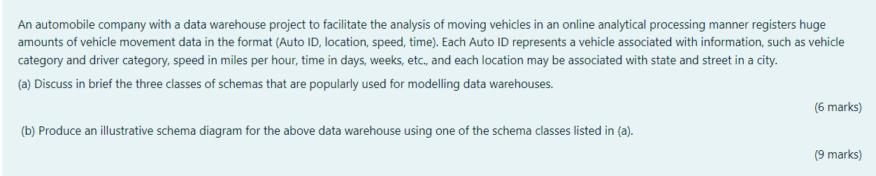 Solved An automobile company with a data warehouse project | Chegg.com