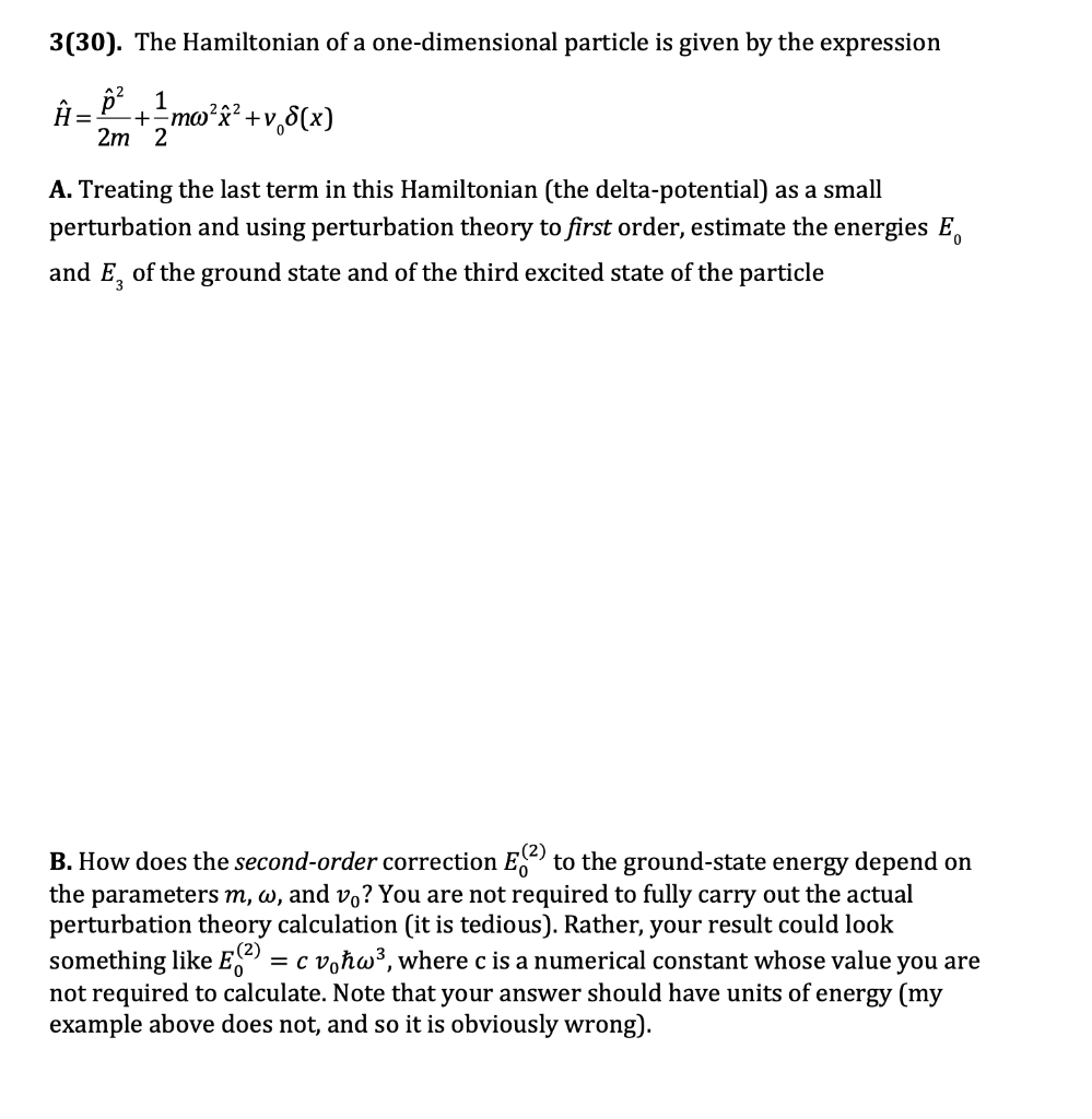 Solved 3(30). The Hamiltonian of a one-dimensional particle | Chegg.com