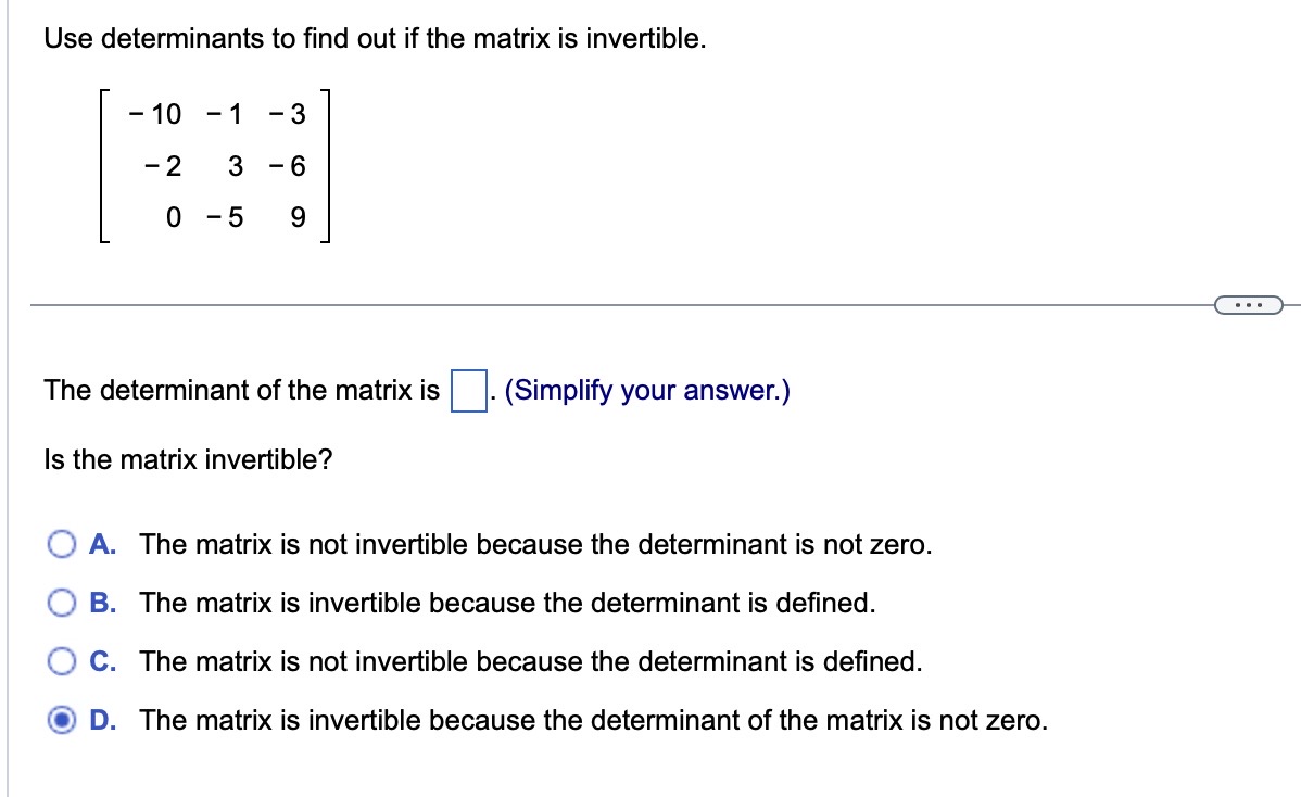Solved Use determinants to find out if the matrix is | Chegg.com