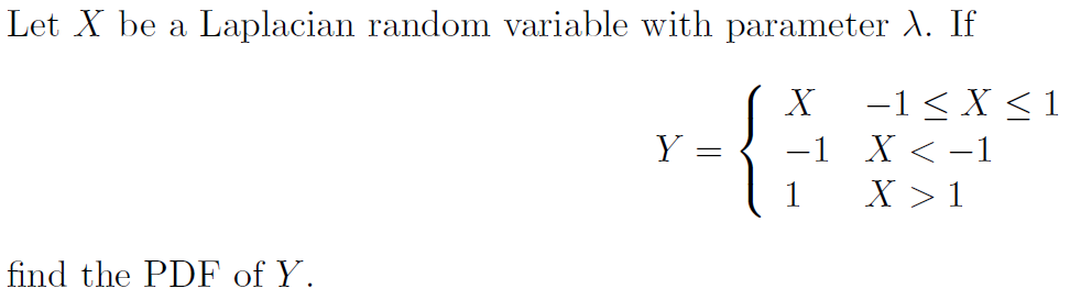 Solved Let X be a Laplacian random variable with parameter | Chegg.com