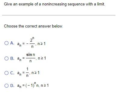 Solved Give an example of a nonincreasing sequence with a | Chegg.com
