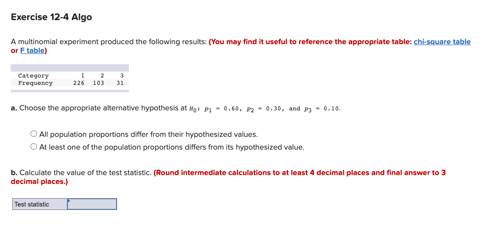 Solved Exercise 12-4 Algo A multinomial experiment produced | Chegg.com