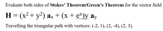 Solved Evaluate both sides of Stokes' Theorem/Green's | Chegg.com