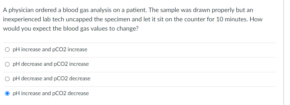 Solved A physician ordered a blood gas analysis on a | Chegg.com