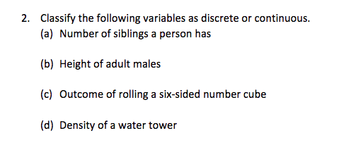 Solved Classify the following variables as discrete or | Chegg.com