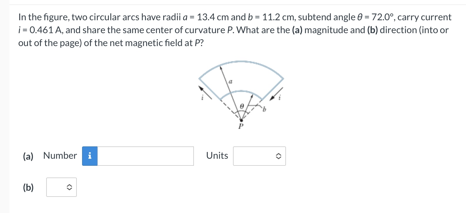 Solved In the figure, two circular arcs have radii a=13.4 cm | Chegg.com