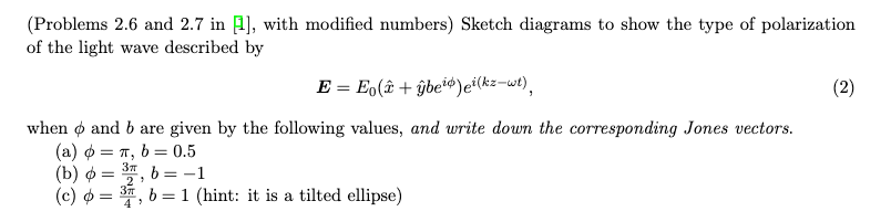 Solved (Problems 2.6 and 2.7 in 1], with modified numbers) | Chegg.com