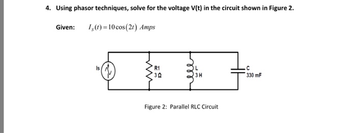 Solved 4. Using phasor techniques, solve for the voltage | Chegg.com