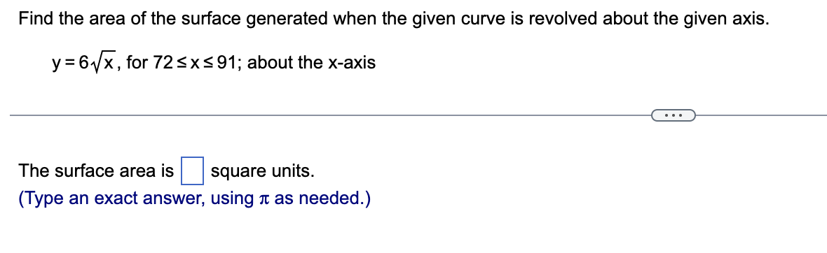 [Solved]: Find the area of the surface generated when the