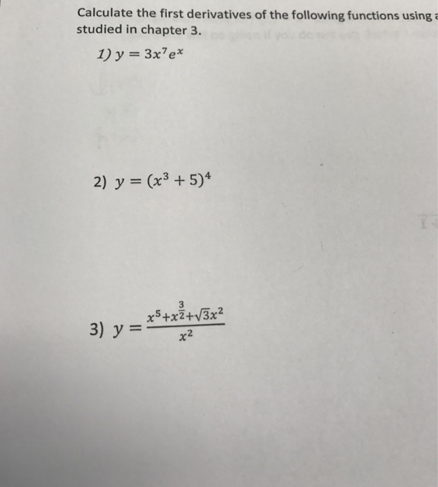 Solved Calculate the first derivatives of the following | Chegg.com