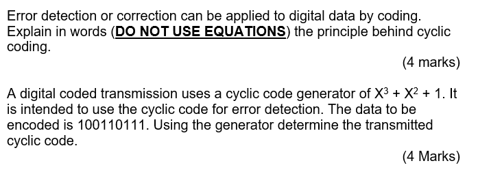 Solved Error detection or correction can be applied to | Chegg.com