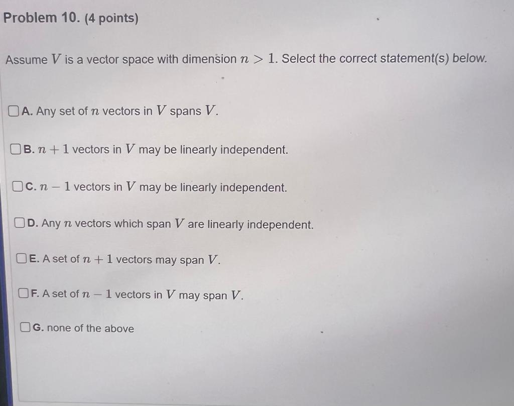 Assume V is a vector space with dimension n>1. Select | Chegg.com