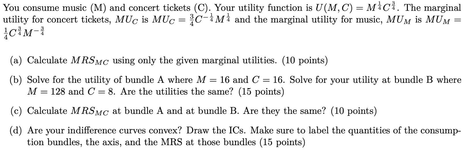 Solved You consume music (M) and concert tickets (C). Your | Chegg.com