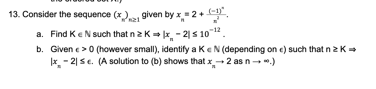 Solved 3. Consider the sequence (xn)n≥1 given by | Chegg.com