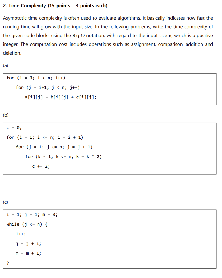 Solved 2 Time Complexity 15 Points 3 Points Each Chegg