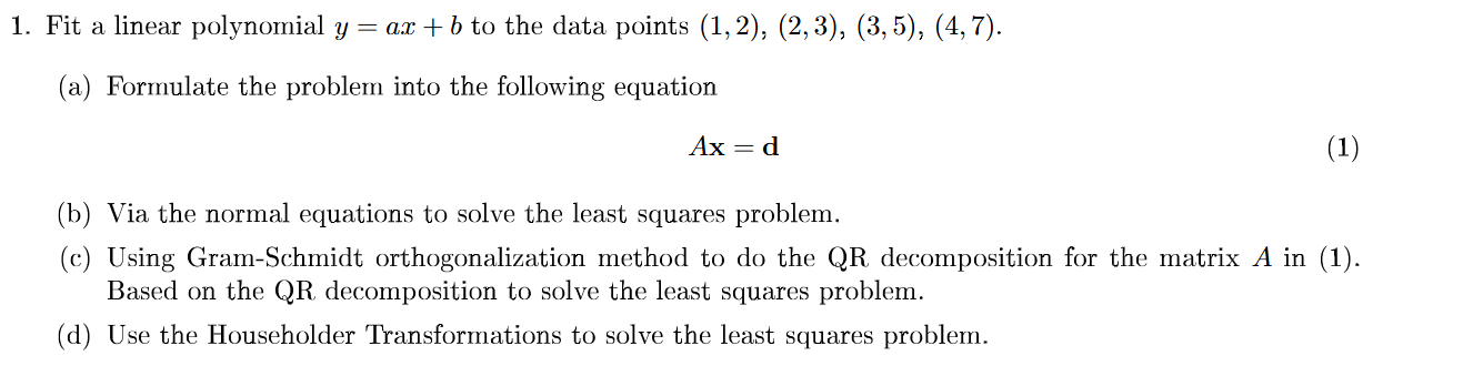 Solved Fit a linear polynomial y=ax+b ﻿to the data points | Chegg.com