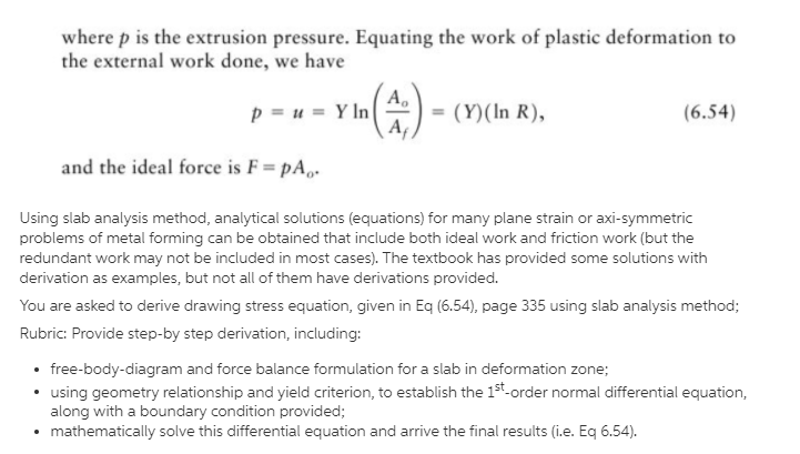 where p is the extrusion pressure. Equating the work | Chegg.com