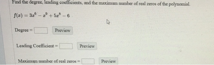 Solved Find the degree, leading coefficients, and the | Chegg.com