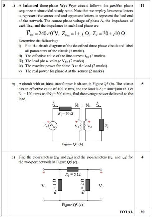Solved a) A balanced three-phase Wye-Wye circuit follows the | Chegg.com