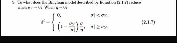 Solved 9. To what does the Bingham model described by | Chegg.com