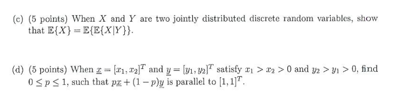 Solved (c) (5 points) When X and Y are two jointly | Chegg.com