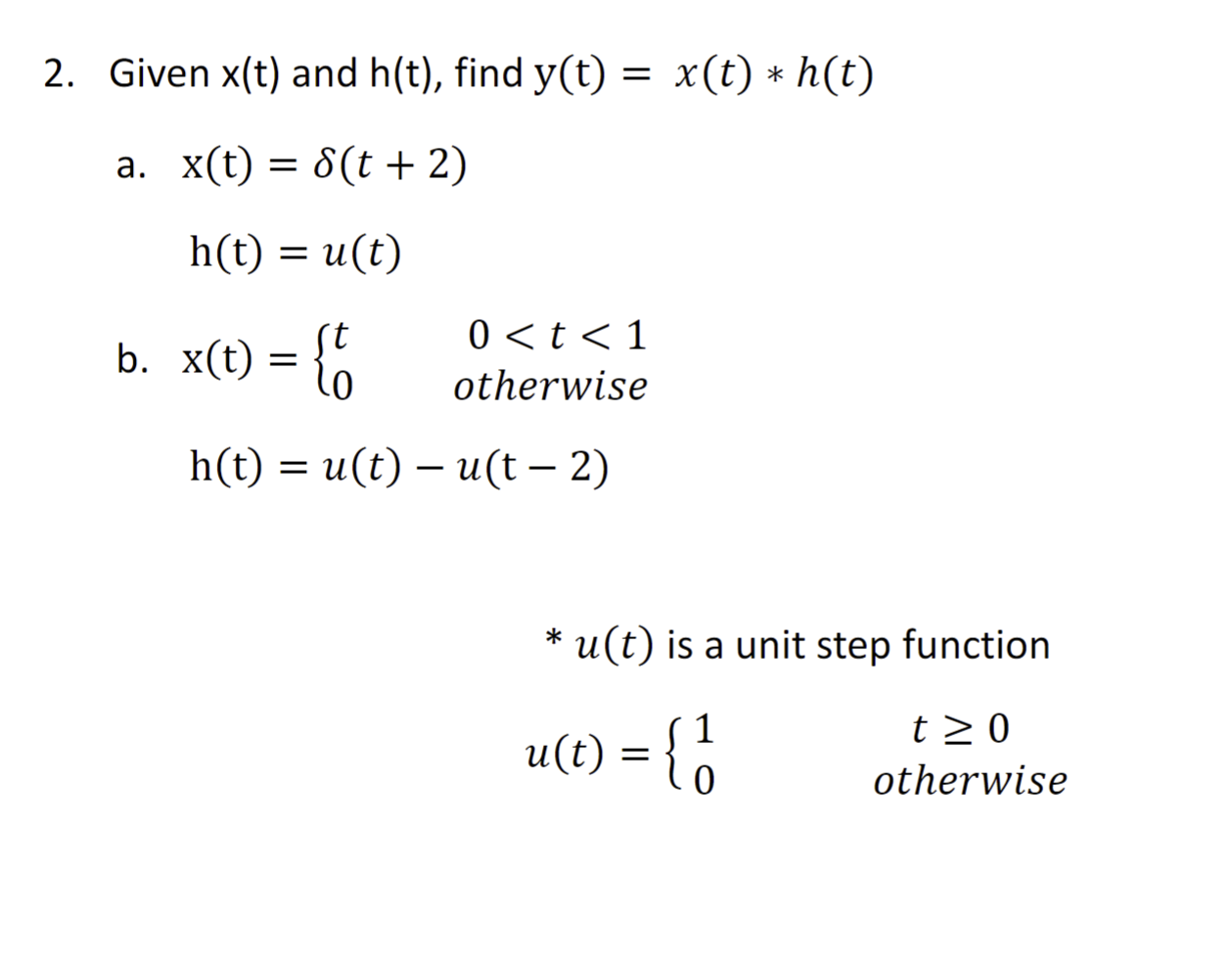 Solved en x(t) and h(t), find | Chegg.com