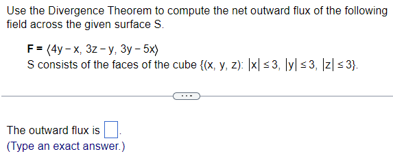 Solved Use the Divergence Theorem to compute the net outward | Chegg.com