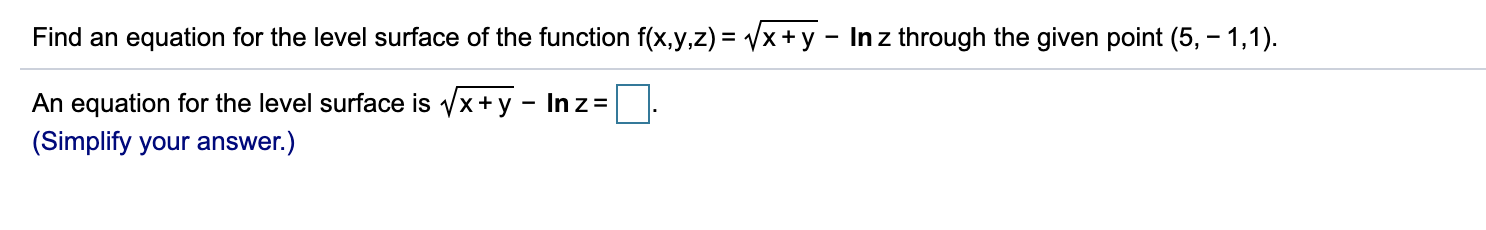 Solved Find an equation for the level surface of the | Chegg.com
