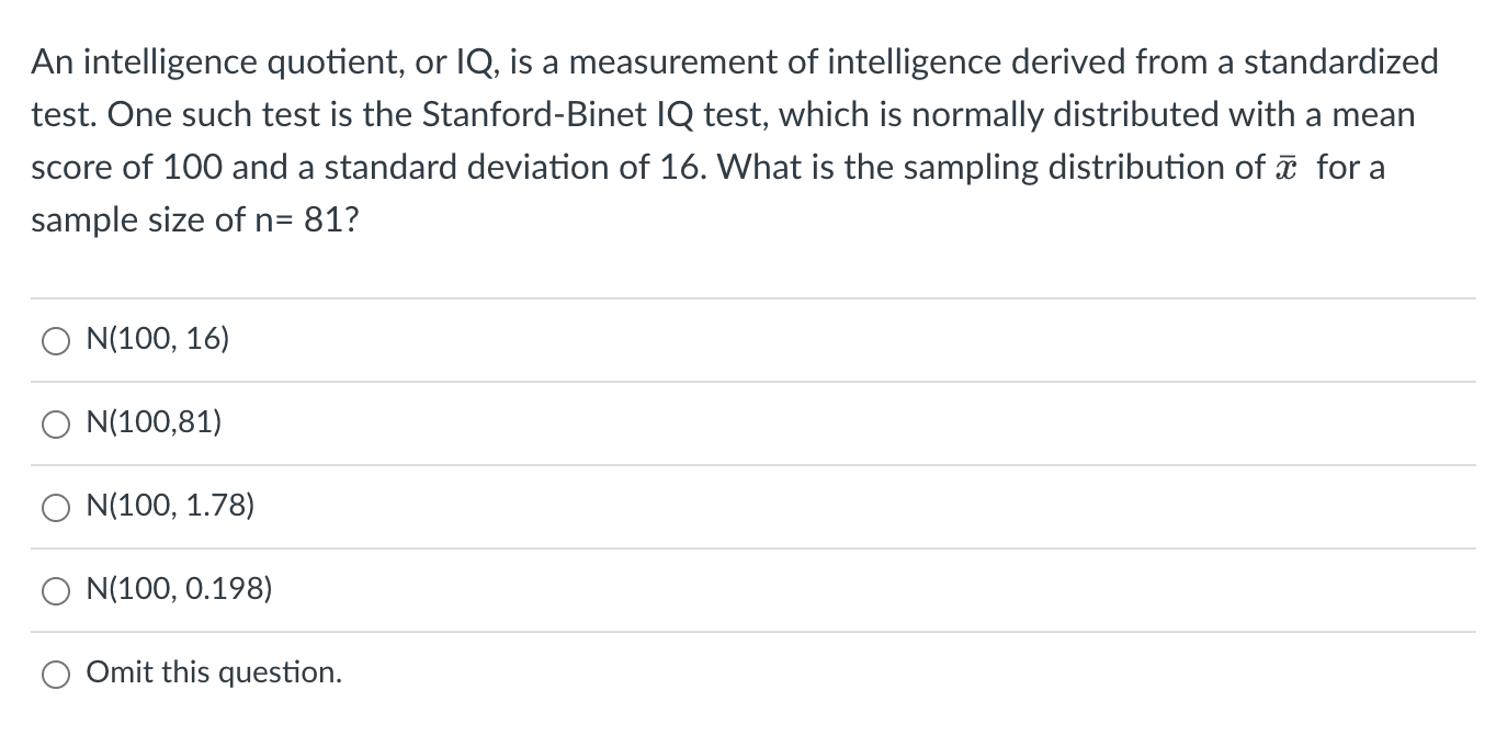 Solved An intelligence quotient, or IQ, is a measurement of | Chegg.com