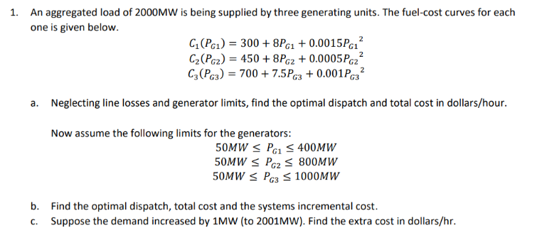 Solved An ﻿aggregated load of 2000MW is ﻿being supplied by | Chegg.com