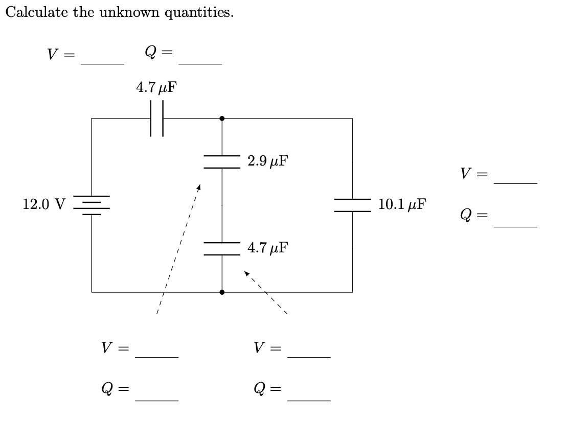 Solved Calculate the unknown quantities. V=QQ= V=[Q=V=Q= | Chegg.com