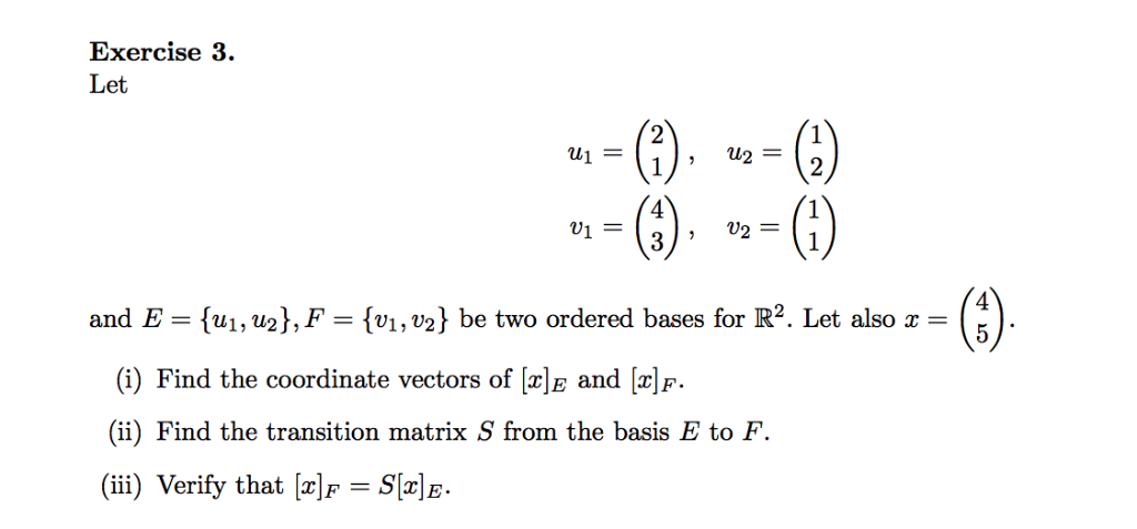 Solved Exercise 3. Let u2= (5) C) V2 = V1 = and E u1, u2},F | Chegg.com