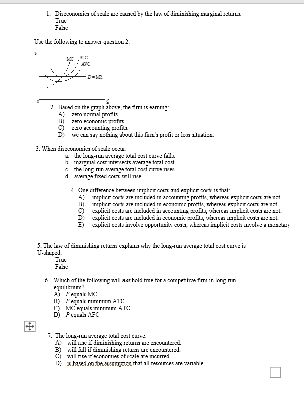 Solved 1. Diseconomies of scale are caused by the law of | Chegg.com