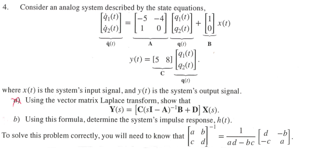 Solved Consider an analog system described by the state | Chegg.com