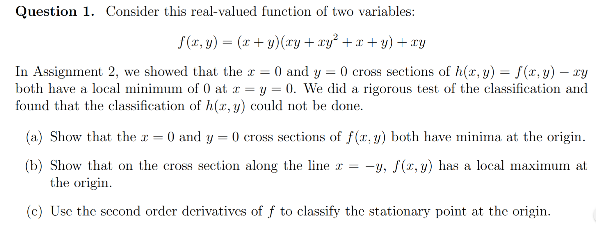 Solved Question 1. Consider this real-valued function of two | Chegg.com