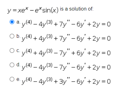 Solved y=xex−exsin(x) is a solution of: a. | Chegg.com