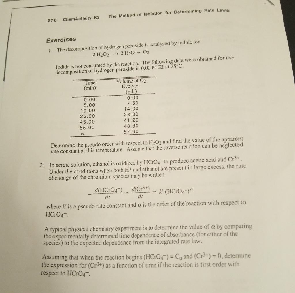 Exercises 1. The decomposition of hydrogen peroxide | Chegg.com