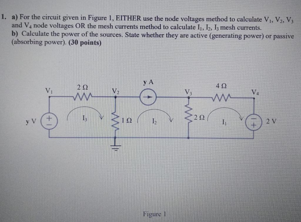 Solved 1. a) For the circuit given in Figure 1, EITHER use | Chegg.com