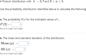 Solved A Poisson distribution with = 5.7 and 2 | Chegg.com